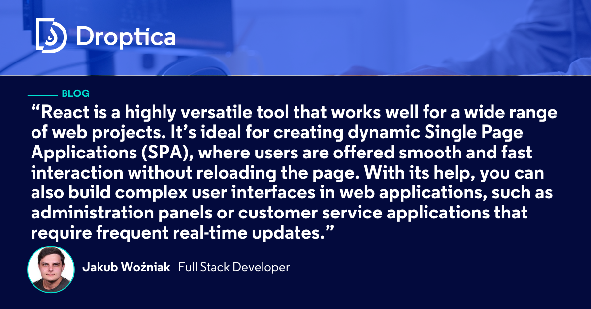 What is React JS and how to use it in projects? | Droptica